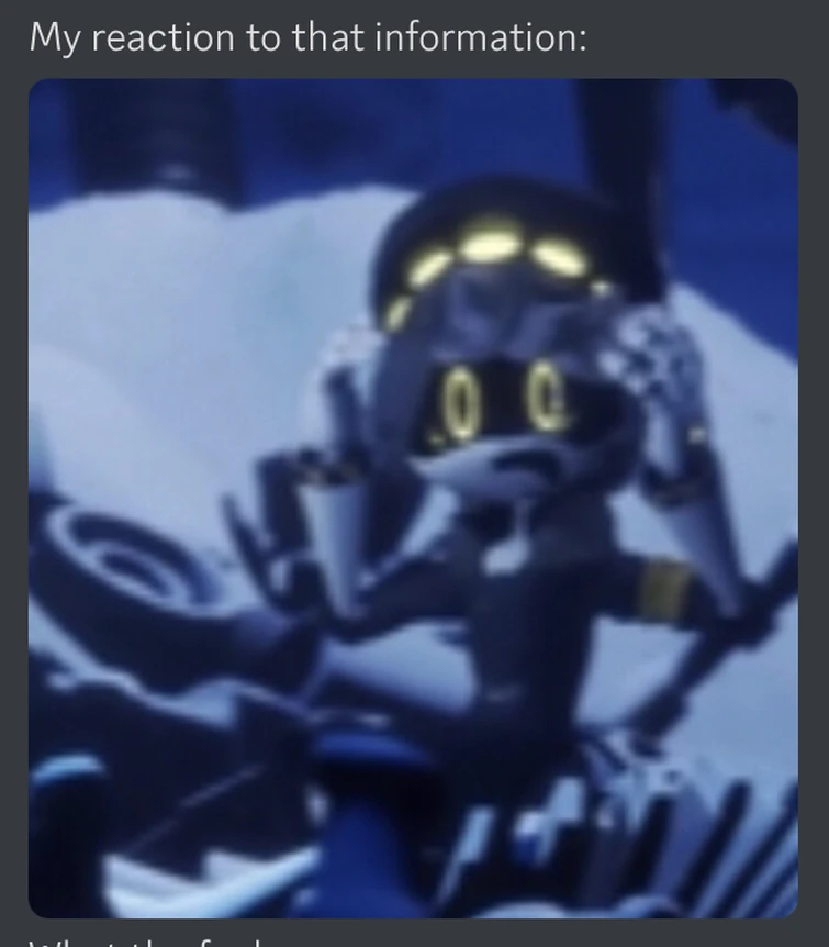 My reaction to that information: | Fandom