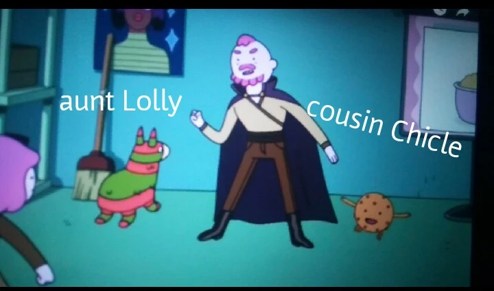 OMG aunt Lolly cousin Chicle have been in season 1 and a bunch more ...