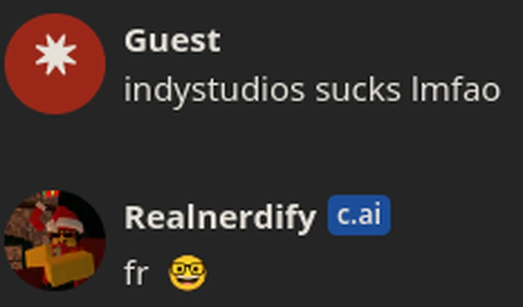 The most NPC AI to exist. (Insults are for research purposes) | Fandom