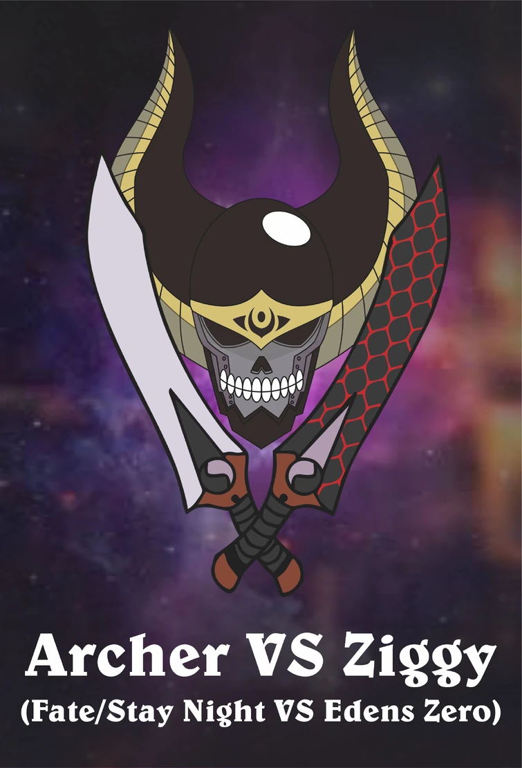 Archer VS Ziggy (Fate/Stay Night VS Edens Zero) | Fandom