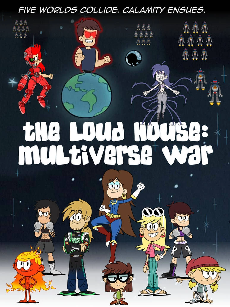 The Loud House: Multiverse War (Promotional Poster) | Fandom