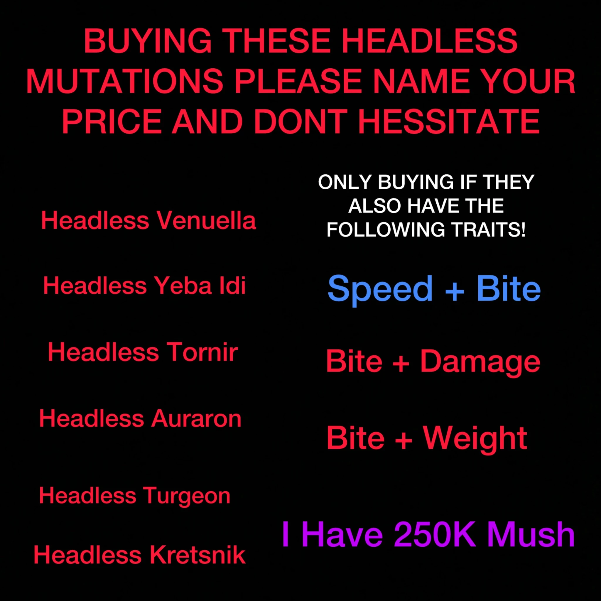BUYING THE FOLLOWING HEADLESS MUTATIONS | Fandom