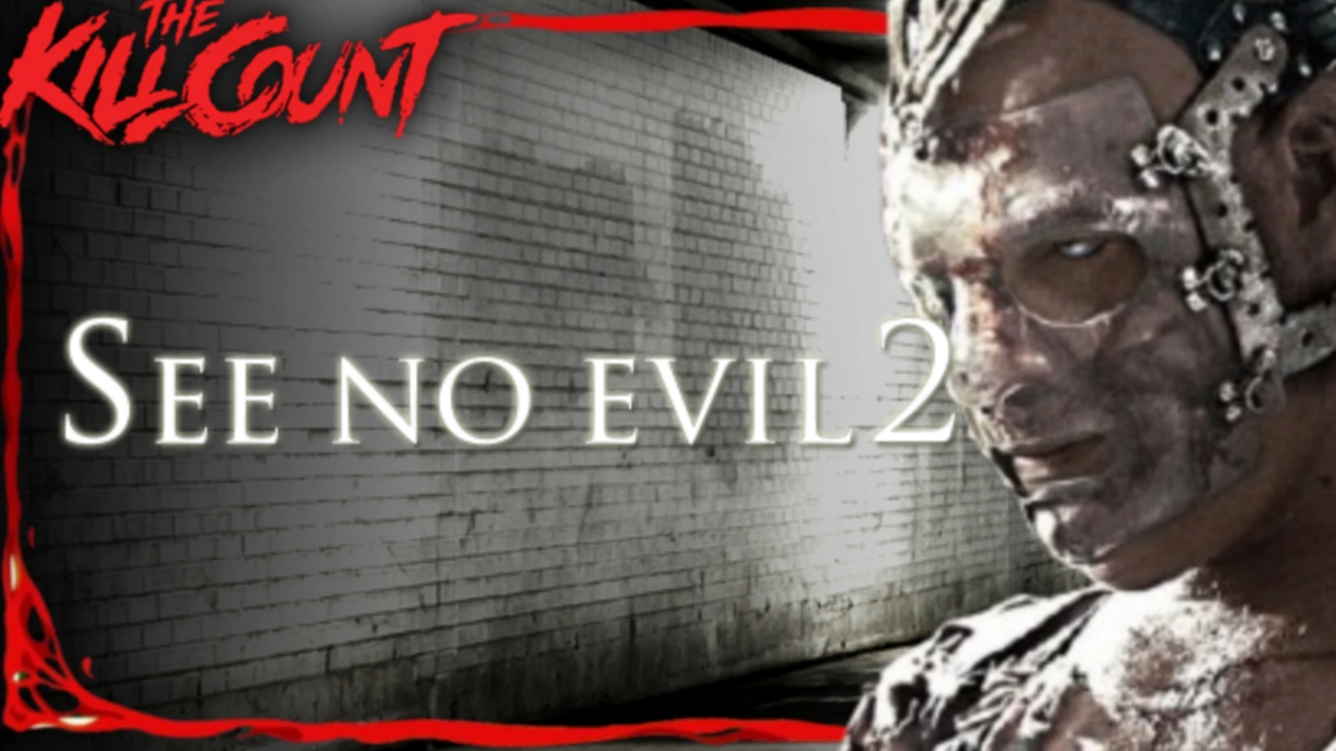 See no evil 2(2014) kill count | Fandom