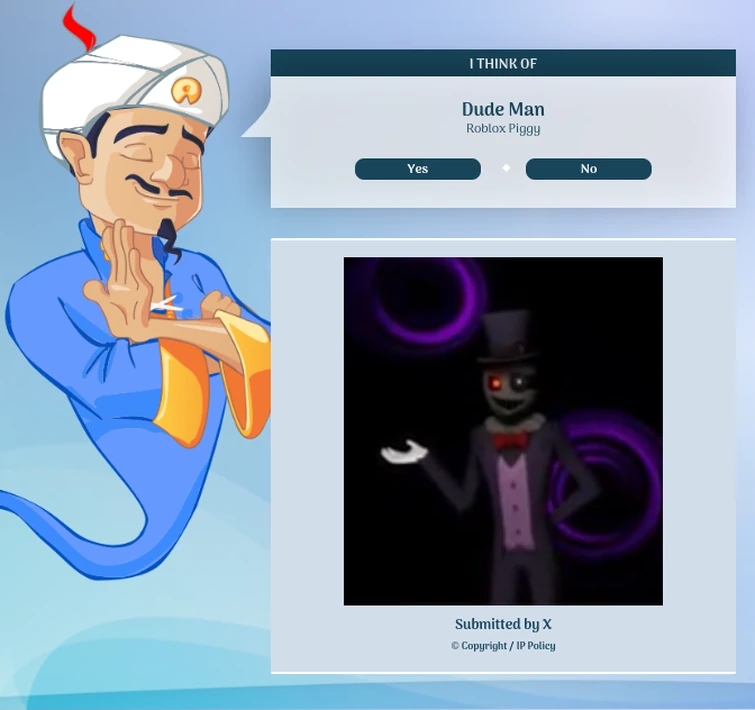 So I was playing Akinator earlier... | Fandom