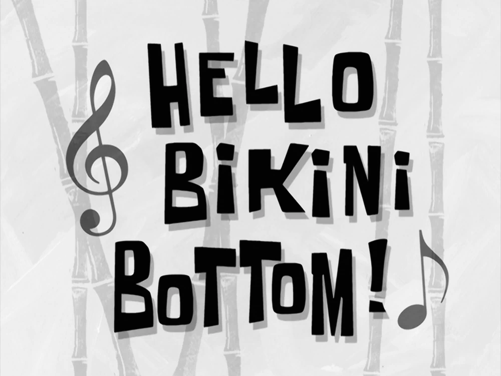 Hello bikini bottom title card in black and white style | Fandom