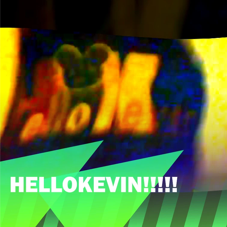 HelloKevin | Fandom