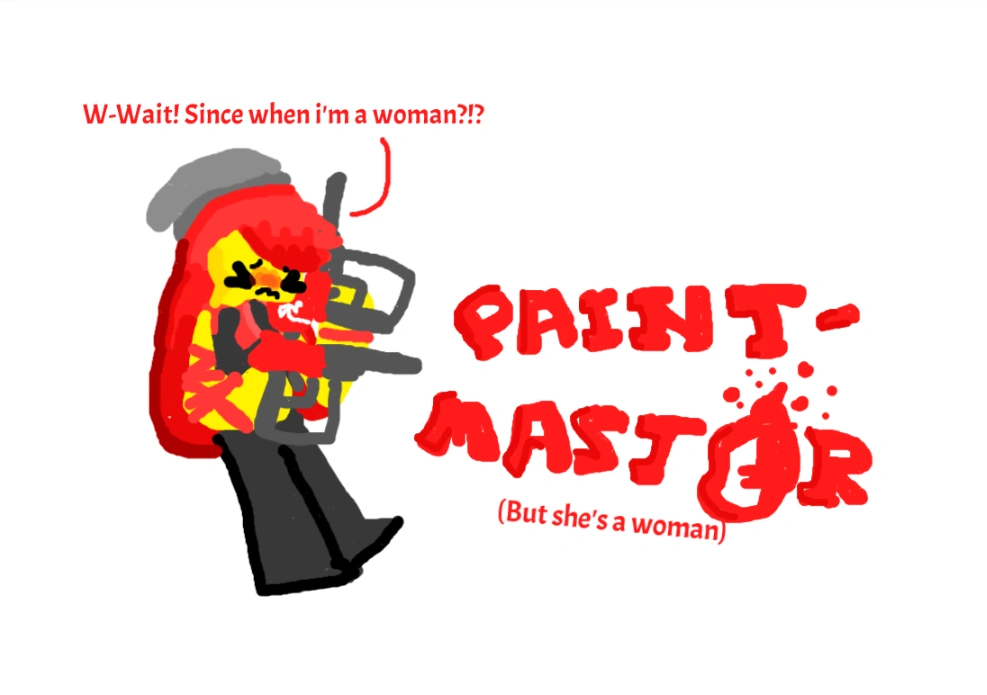 I drew Paintmaster as a woman | Fandom