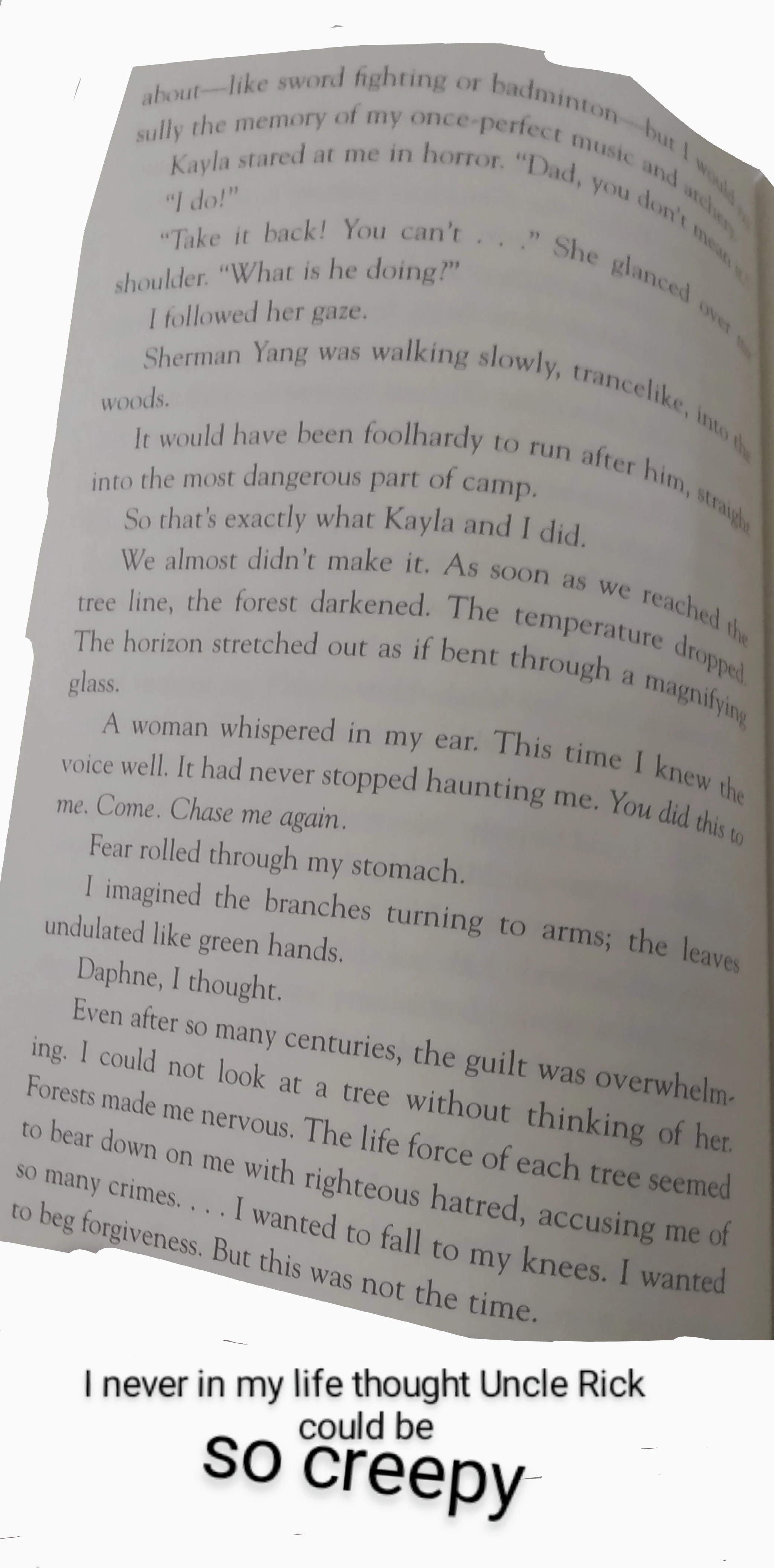 I never in my life thought that Rick Riordan (Uncle Rick) could be so ...