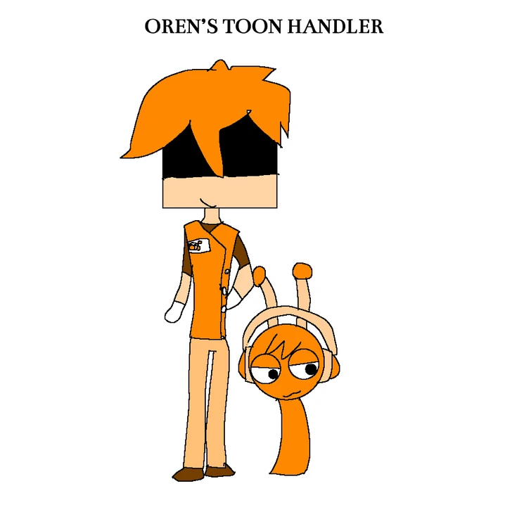 Oren’s toon handler | Fandom