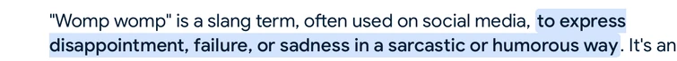 ugh I hate when people use "womp womp" | Fandom