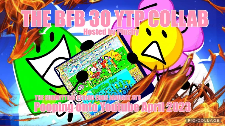 The BFB 30 YTP Collab Announcement! | Fandom