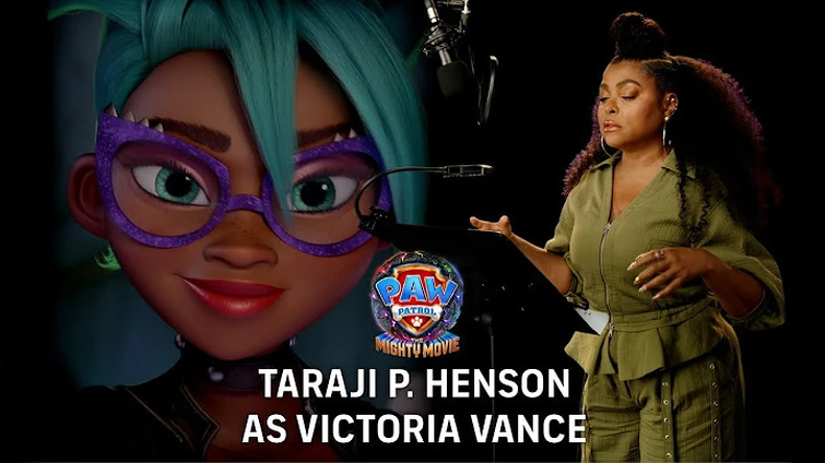 PAW Patrol: The Mighty Movie | Taraji P. Henson as Victoria Vance | Fandom