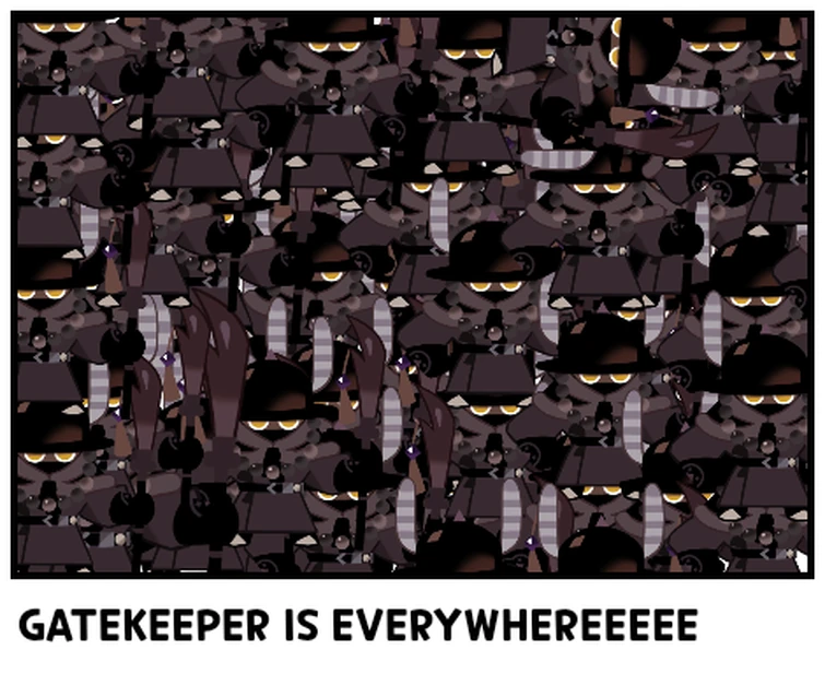 GATEKEEPER IS EVERYWHEREEEEE | Fandom