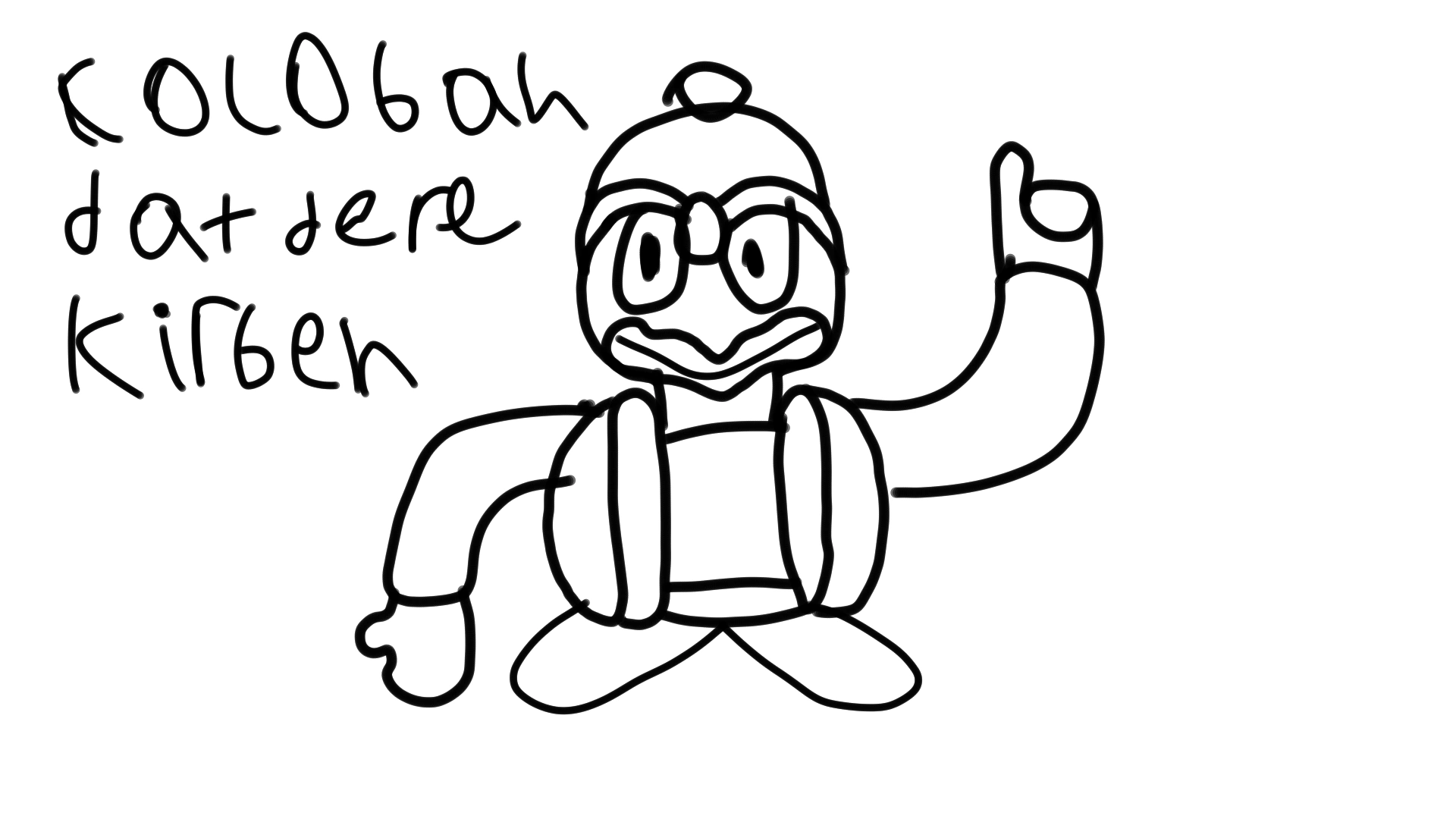 I WILL CLOOLOBAH DAT DERE KIRBEH TO DEH KURB | Fandom