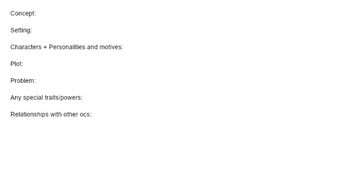Dare you to write down your oc lore in this format and screen shot it ...