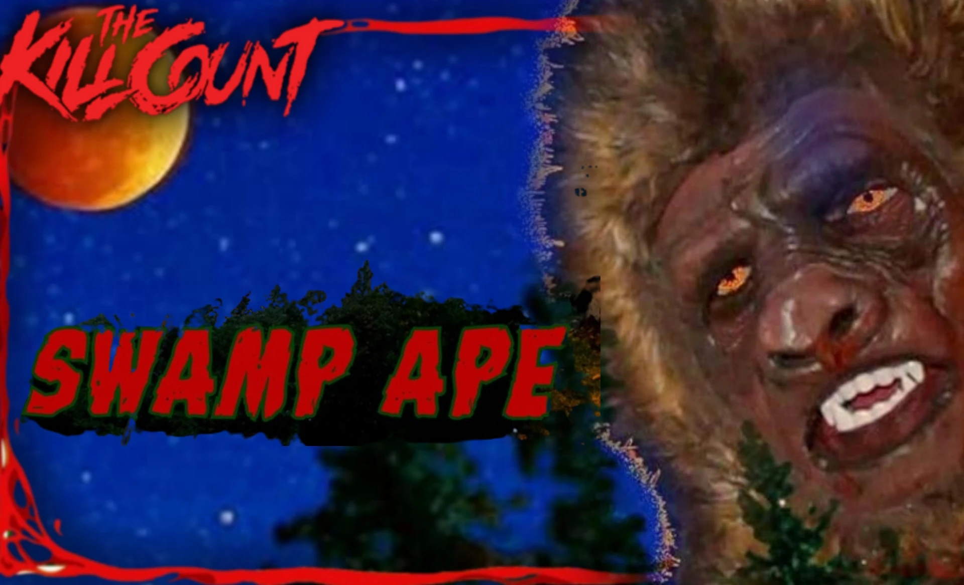 Swamp ape(2017) kill count | Fandom