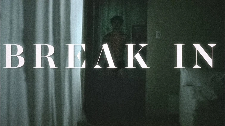 Break In (daily horror #1,196) | Fandom
