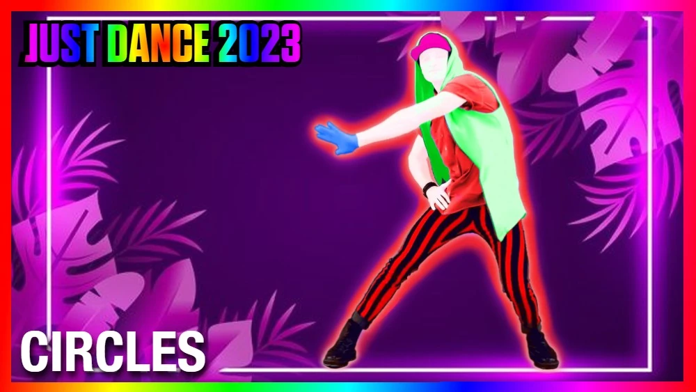 Circles by Post Malone | Just Dance 2023 [Fanmade] | Fandom