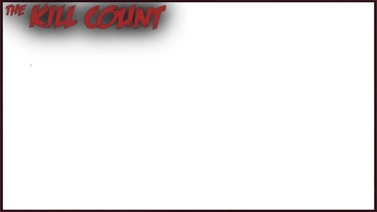 Templates for making Kill Count thumbnails (if this helps) | Fandom