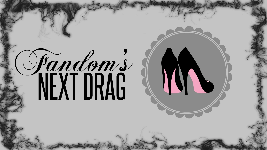 THANK YOU! [FANDOM'S Next Drag] | Fandom