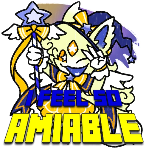 I feel so amiable! | Fandom