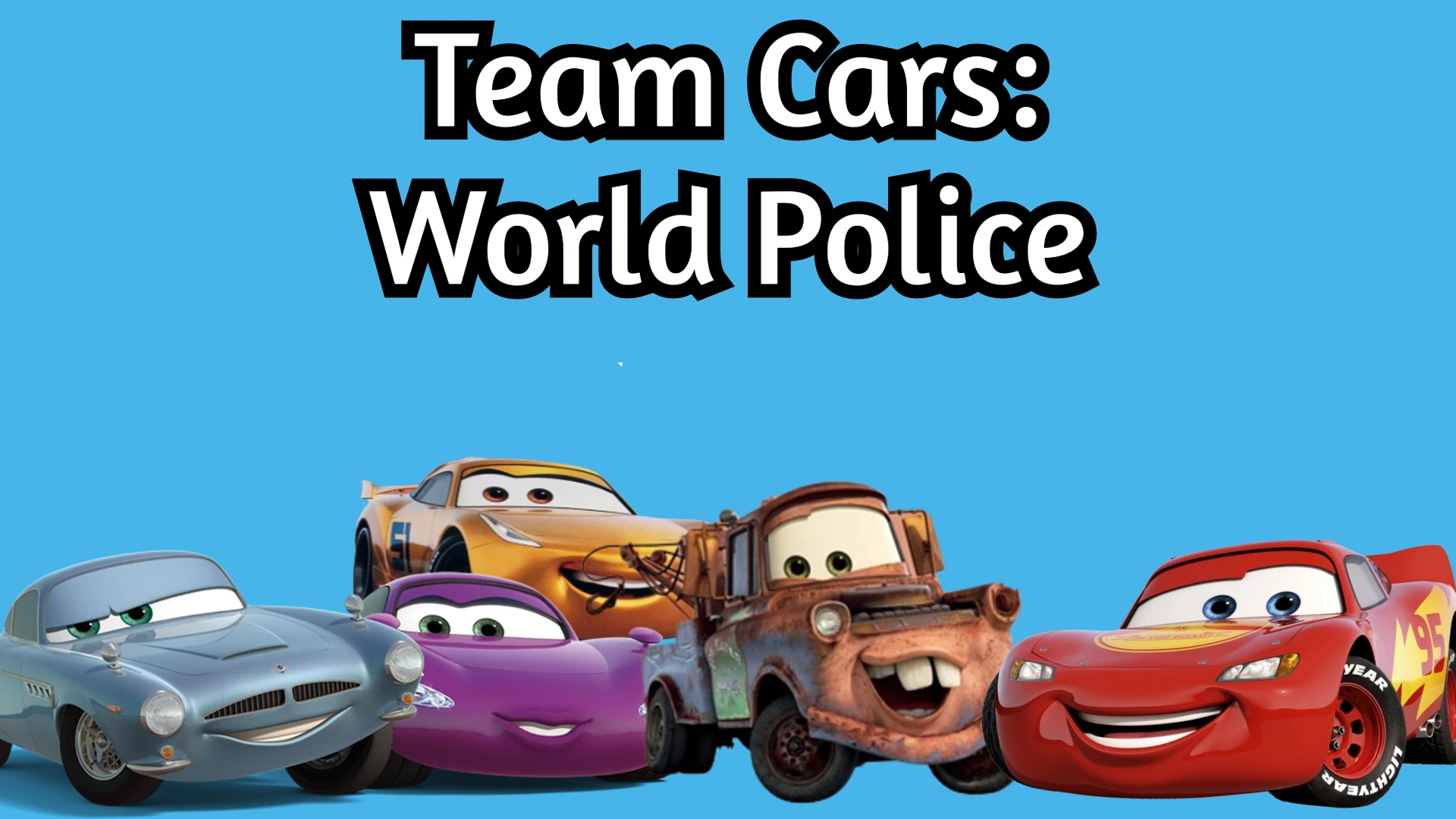 Team America: World Police Parody In Cars I Made. | Fandom
