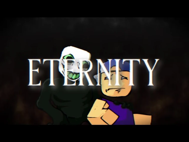 'Eternity (V2)' or 'A grave soul (NOW RUN)'? | Fandom