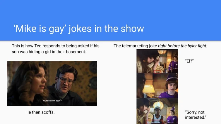 BYLER PROOF SLIDES ANALYZED BY A MIKE WHEELER AND MILEVEN LOVER | Fandom