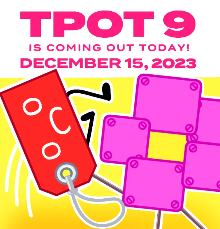 GUYS!1!1 TPOT 9 IS COME OUT TODAY!1!1!1!1! | Fandom