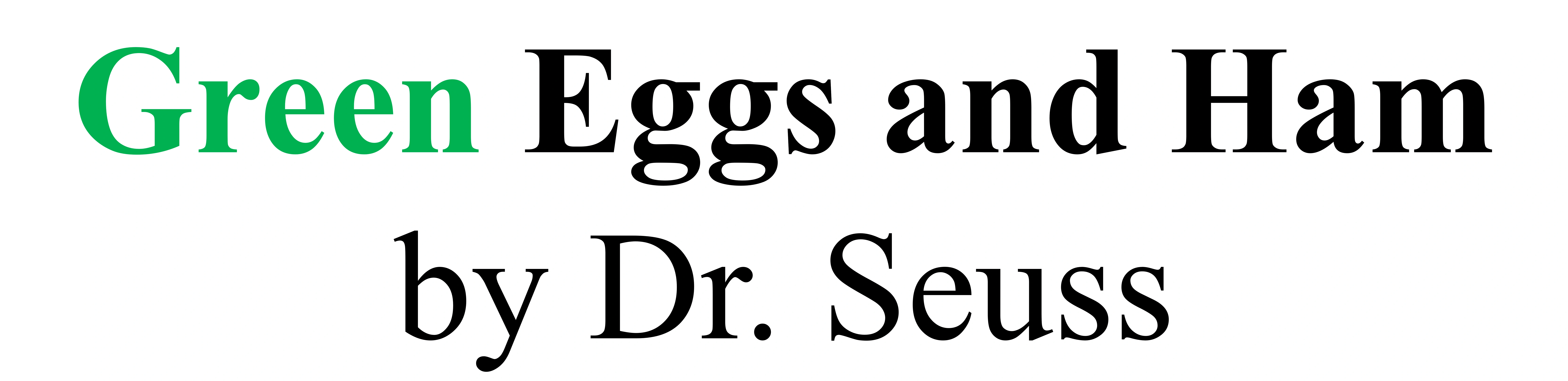 Green Eggs and Ham | Fandom