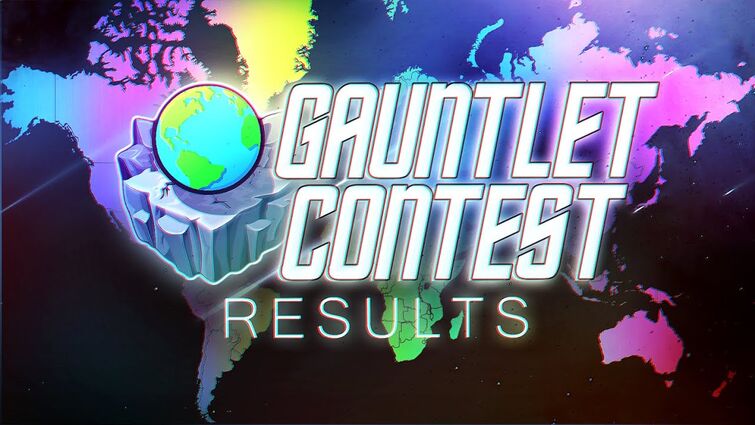 The World Gauntlet Contest Results are out! | Fandom