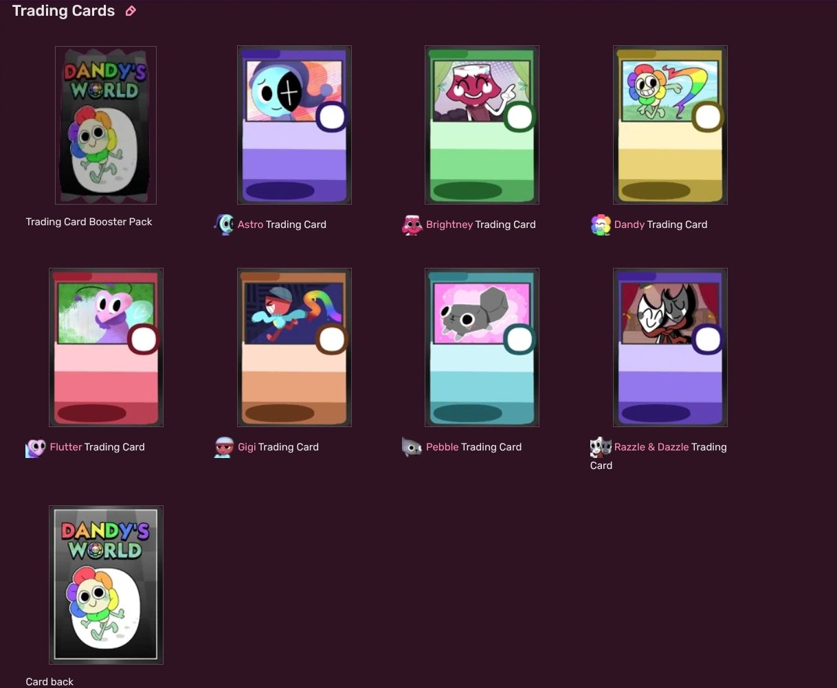 Dandy's world Trading Cards would be so cool. | Fandom