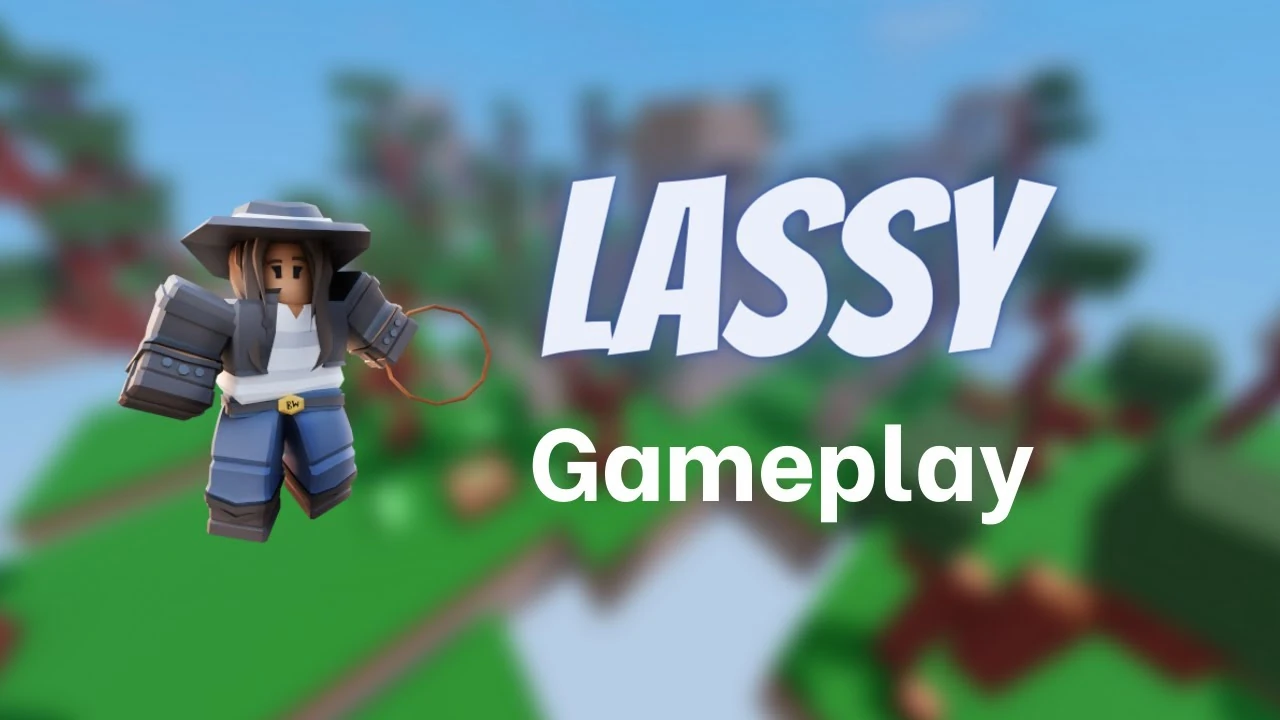 Lassy Gameplay | Fandom