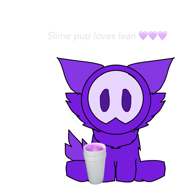 Slime pup with lean 💜💜💜 | Fandom