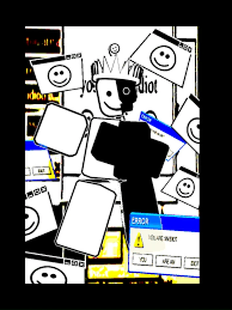 YOU ARE AN IDIOT! (Noli skin, YAAI) | Fandom