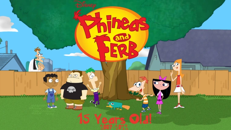 It’s phineas and ferbs 15th anniversary | Fandom