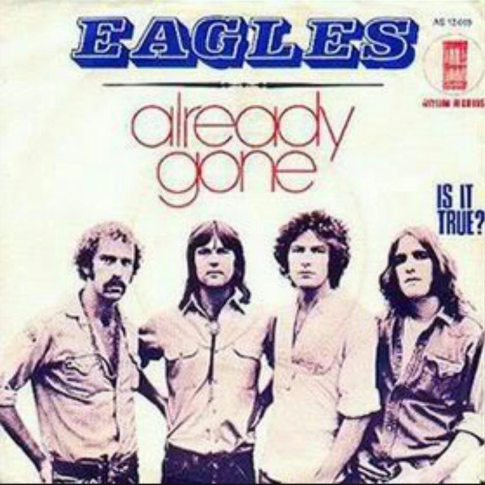 Already Gone | Eagles Wikia | Fandom