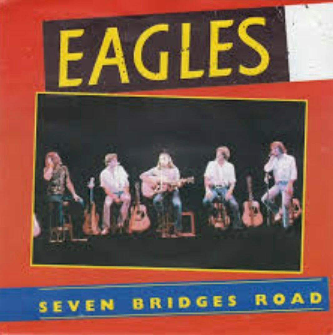 Seven Bridges Road | Eagles Wikia | Fandom