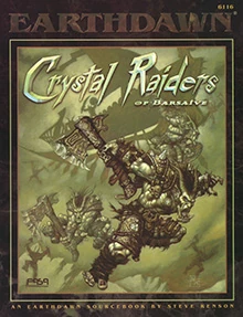 Source:Crystal Raiders of Barsaive | Earthdawn Wiki | Fandom