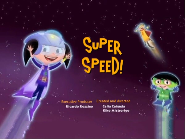 Super Speed | Earth to Luna! Wiki | Fandom