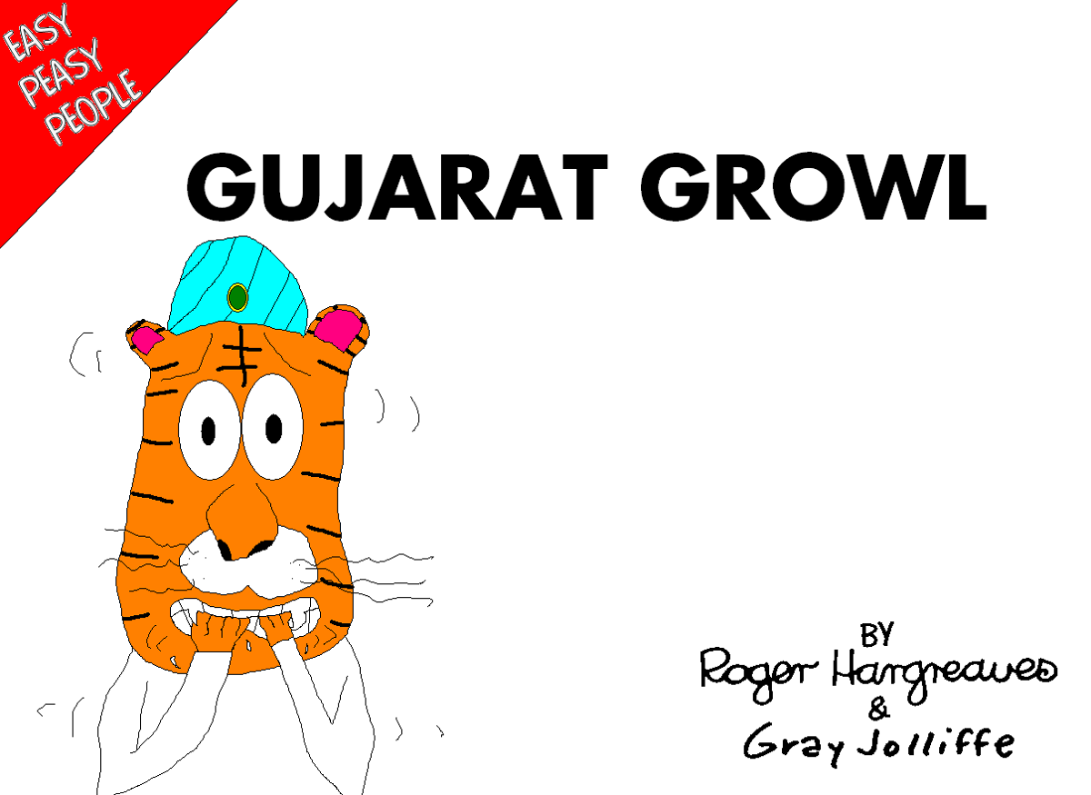 Gujarat Growl | Easy Peasy People Wiki | Fandom