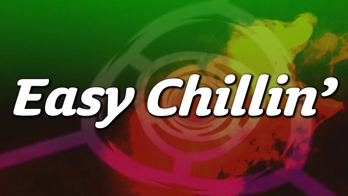 Easy Chillin' | Easy Allies Wiki | Fandom