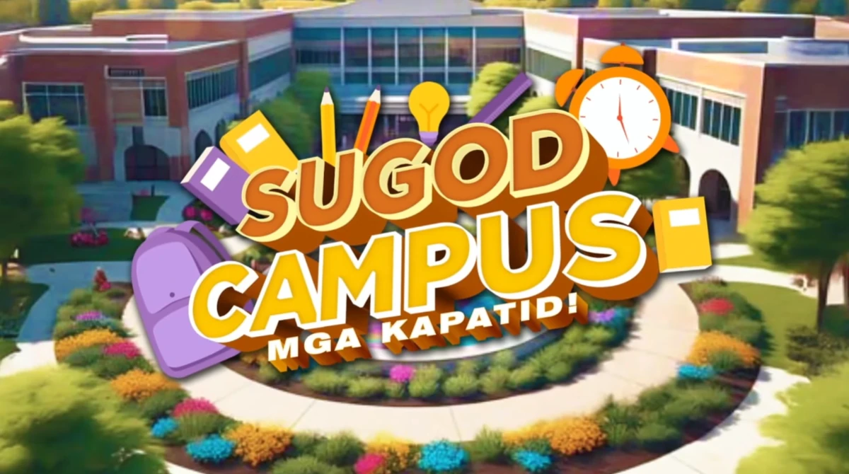 Sugod Campus, Mga Kapatid! | Eat Bulaga! Wiki | Fandom