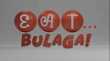 Eat... Bulaga! | Eat Bulaga! Wiki | Fandom