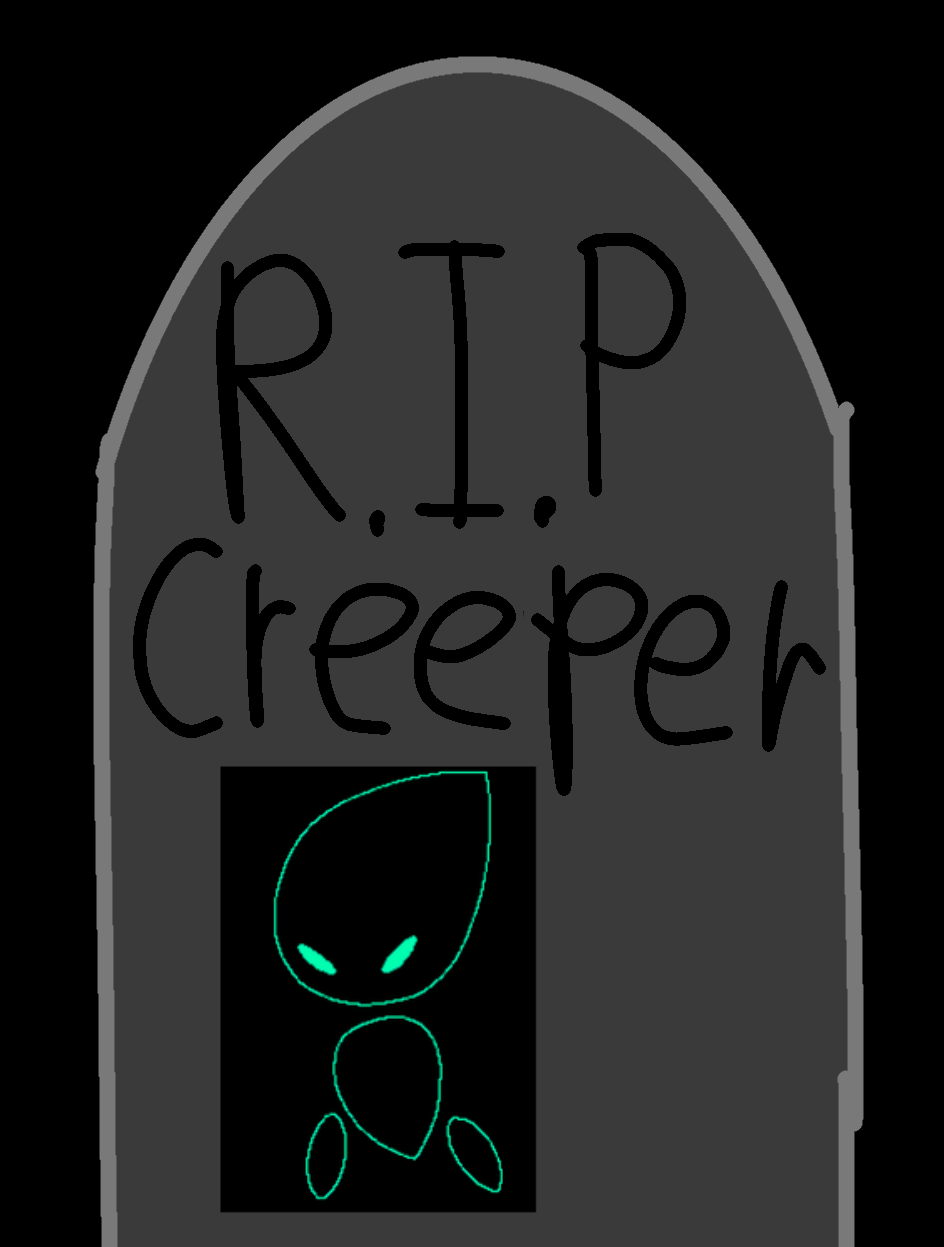 Rip Creeper (Can’t get over it) | Fandom