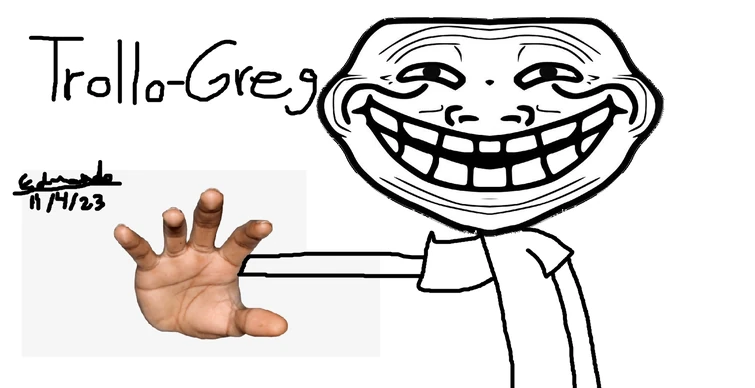 Trollo-Greg Explained | Fandom