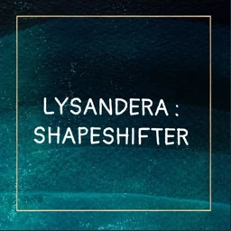 Edit of Lysandra | Fandom