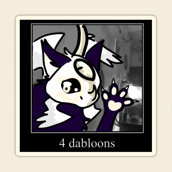 4 Dabloons | Fandom