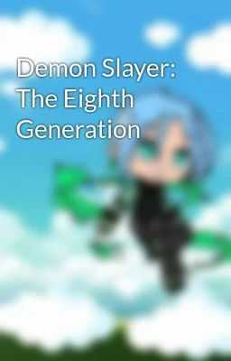 Eighth Generation Chapter 1 | Fandom
