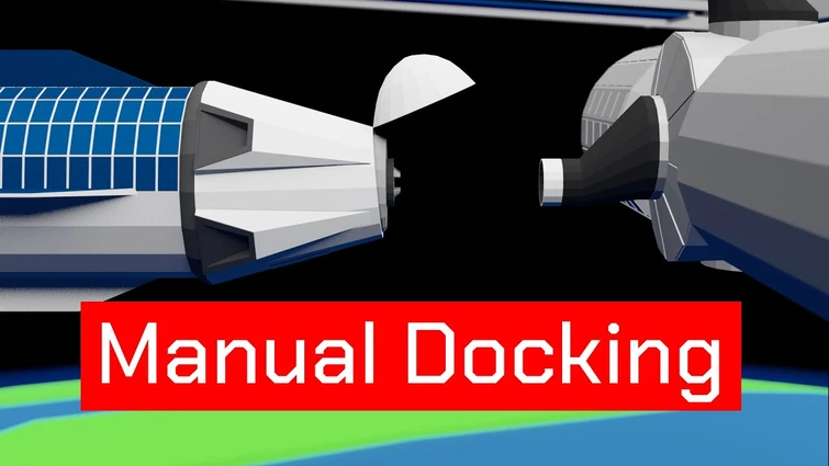 Manual Docking | Fandom